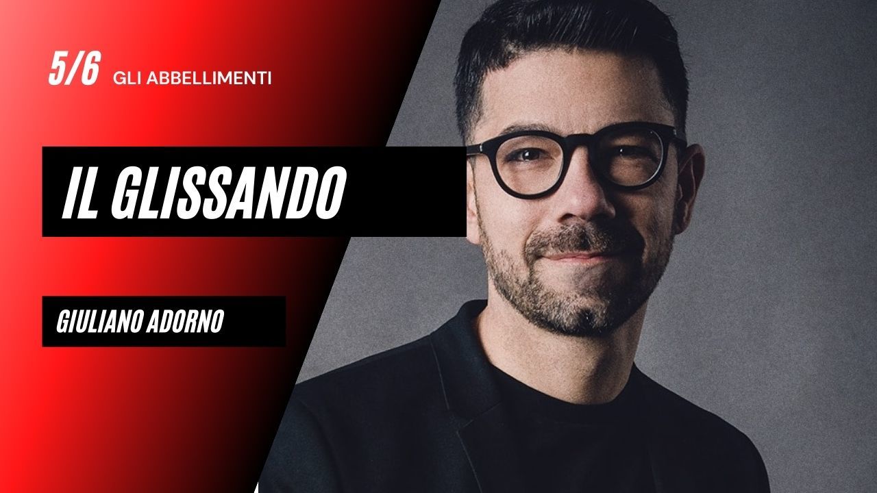 Il glissando al pianoforte. Cosa è e come si esegue